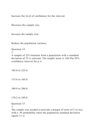 W5 QuizQuestion 1 1. For the interval estimation of μ when.docx