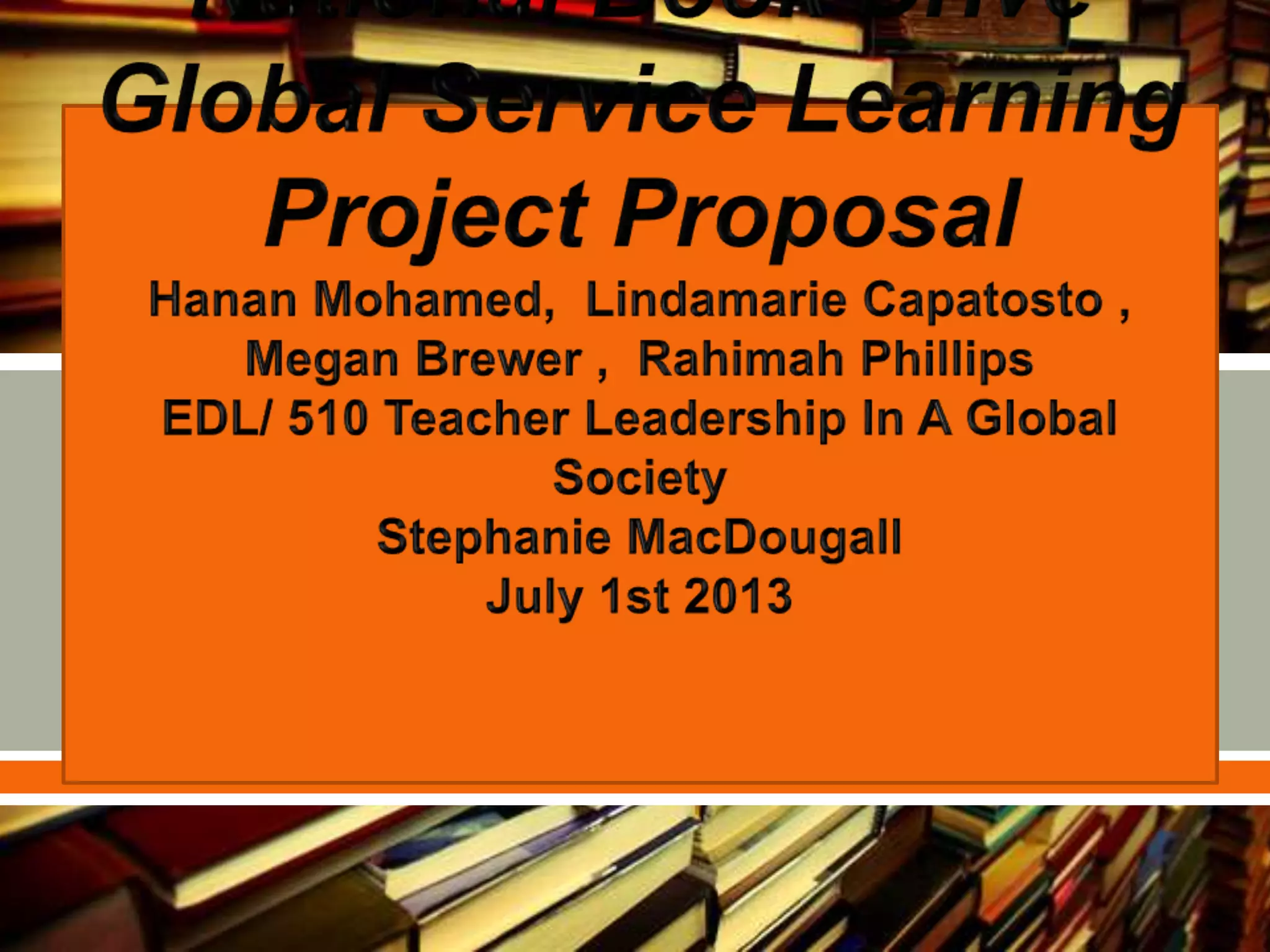 Proposal for a Global Learning Service Program/ National book drive | PPTX