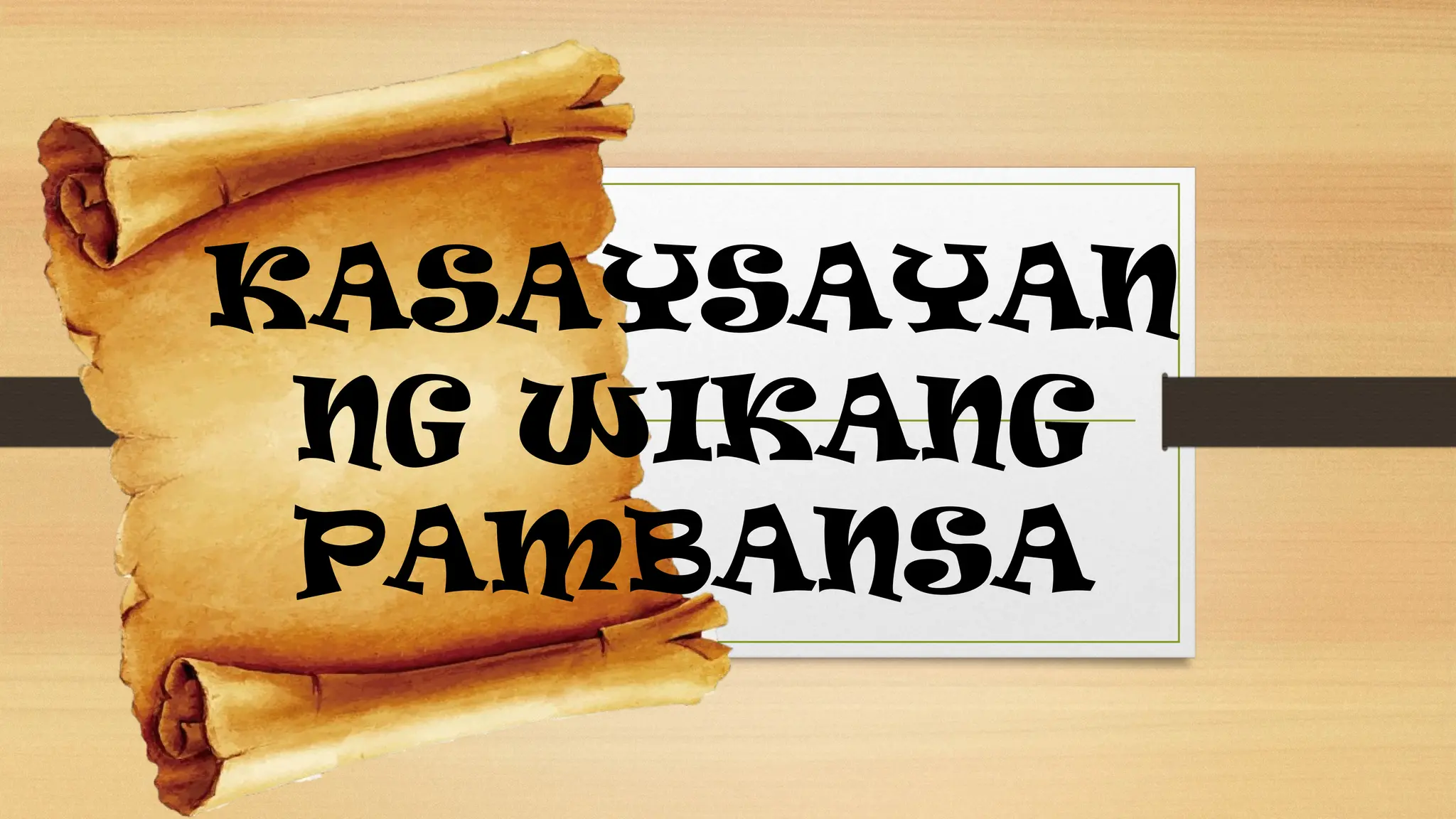 W7-KPWKP-KASAYSAYAN-NG-WIKANG-PAMBANSA.pptx