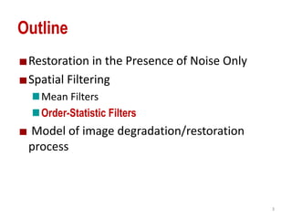 Image Restoration And Reconstruction | PPTX