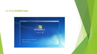 Windows 7 Installation | PPTX
