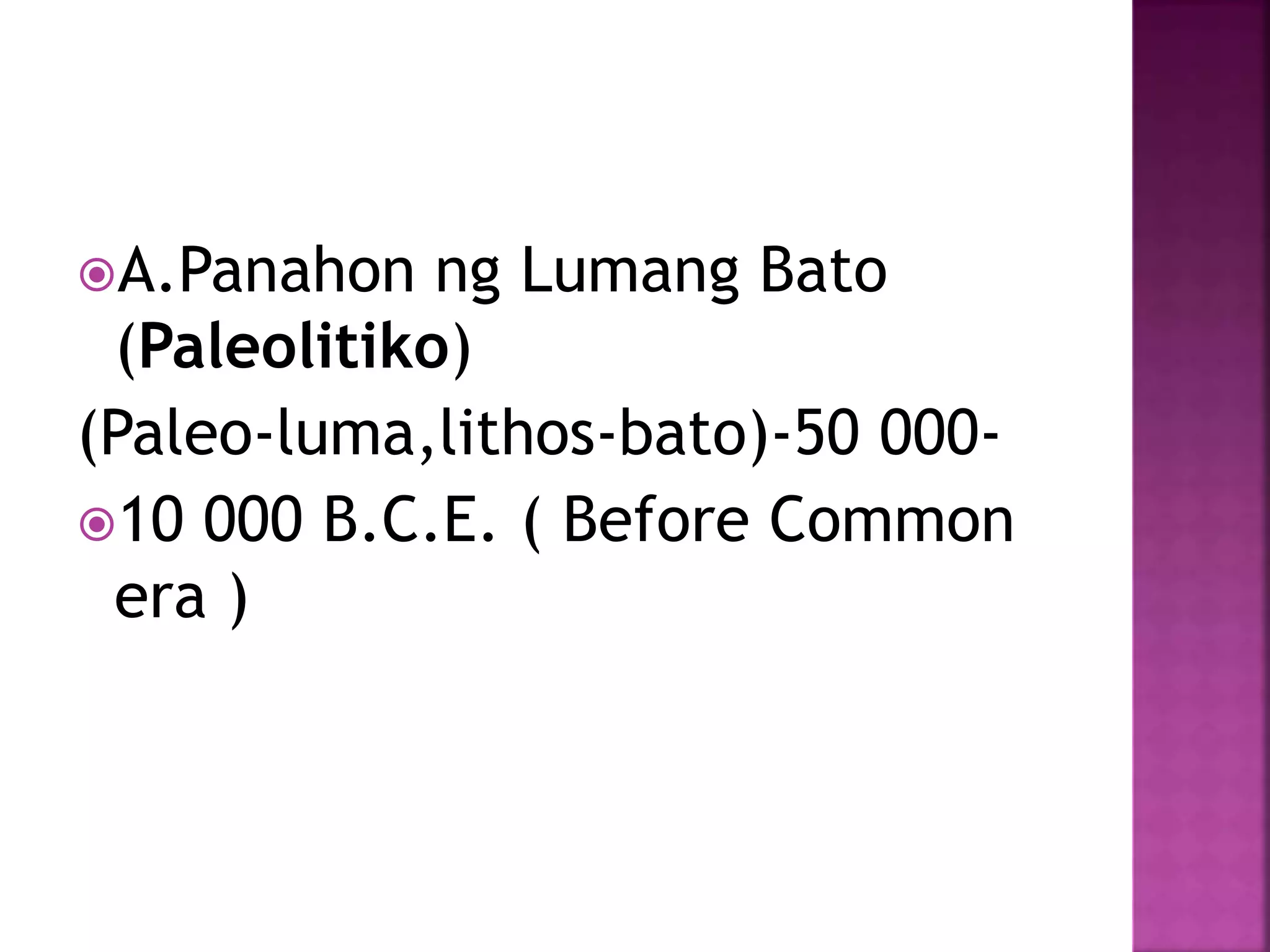W8 D4 Panahon ng Lumang Bato,, Bagong Bato at Metal.pptx