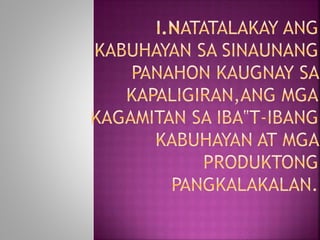 W8 D4 Panahon ng Lumang Bato,, Bagong Bato at Metal.pptx
