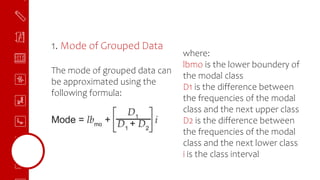 W8L12-Measures-of-Central-Tendency-of-Grouped-Data (1).pptx