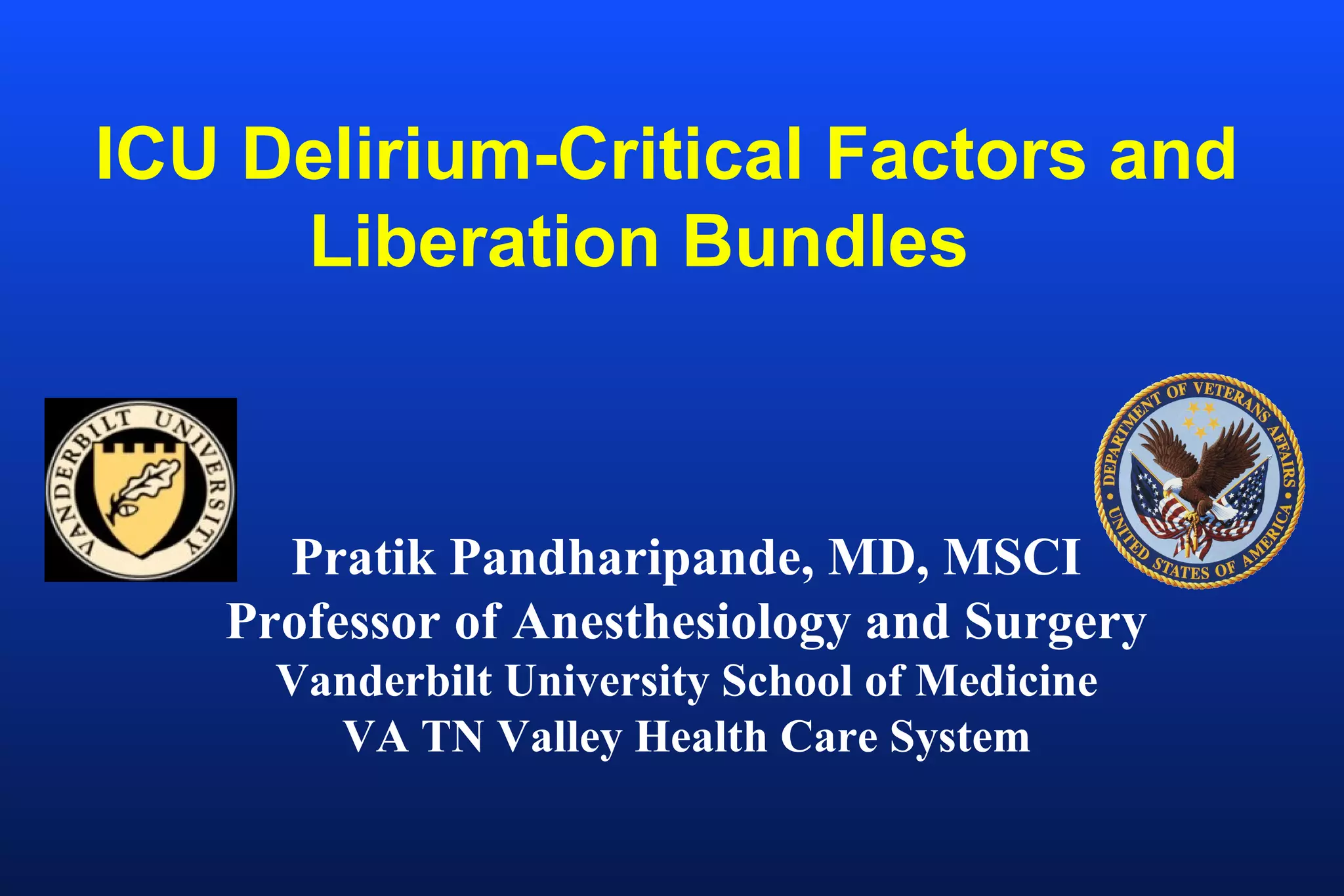 ICU delirium - critical factors and liberation bundles - Pratik ...