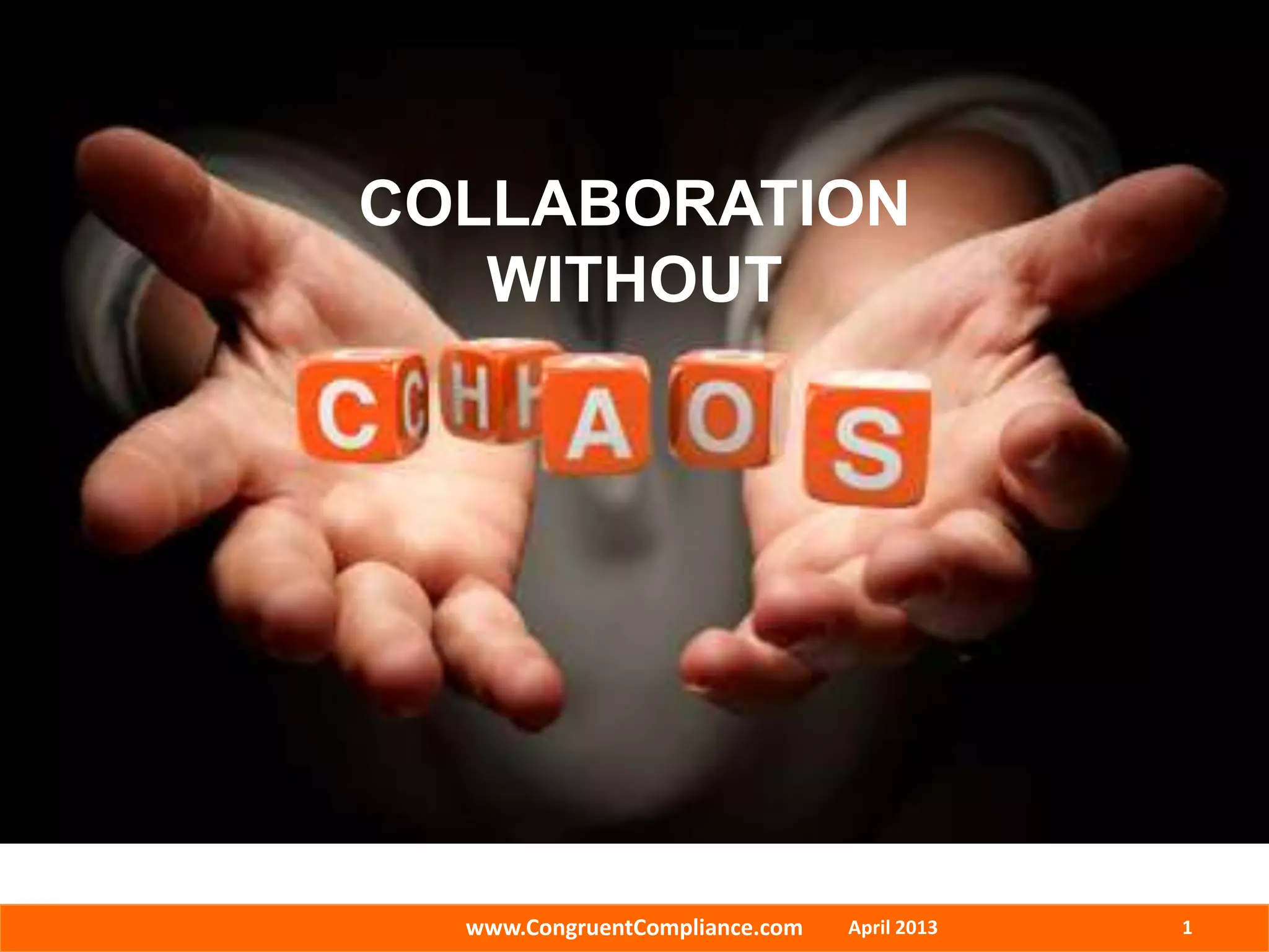 Collaboration without Chaos | PPTX