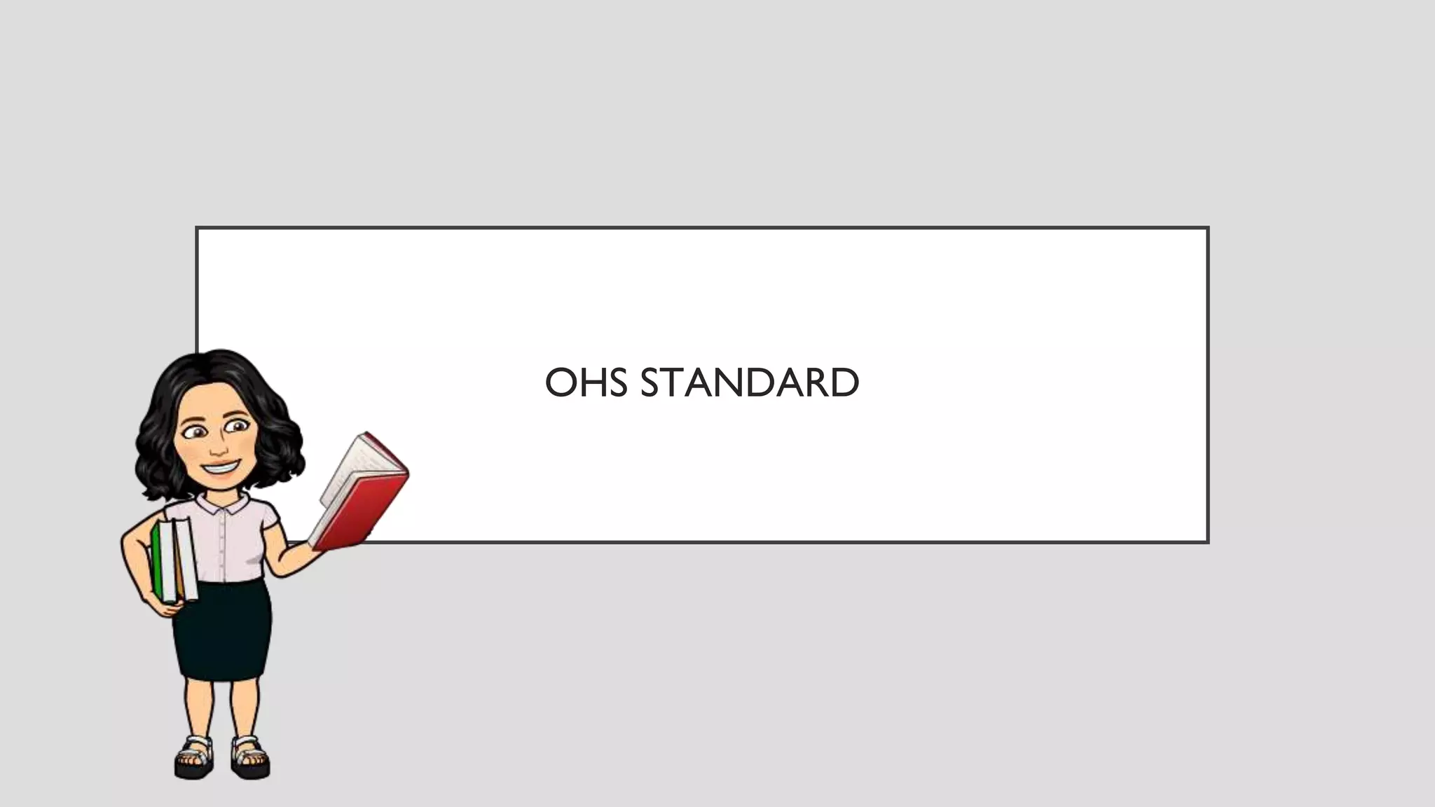 W9 OHS-Standards.pptx