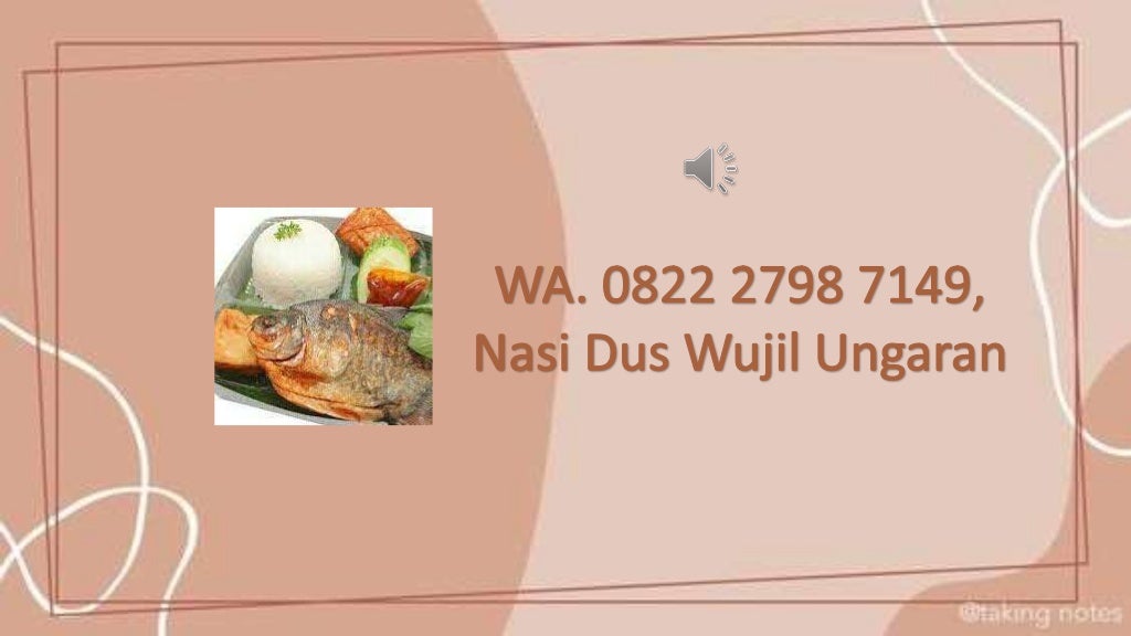 WA. 0822 2798 7149,Nasi Dus Wujil Ungaran.pptx