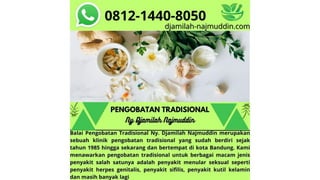 (WA) 0812-1440-8050 Pengobatan Gula Basah ny. djamilah najmuddin di ...
