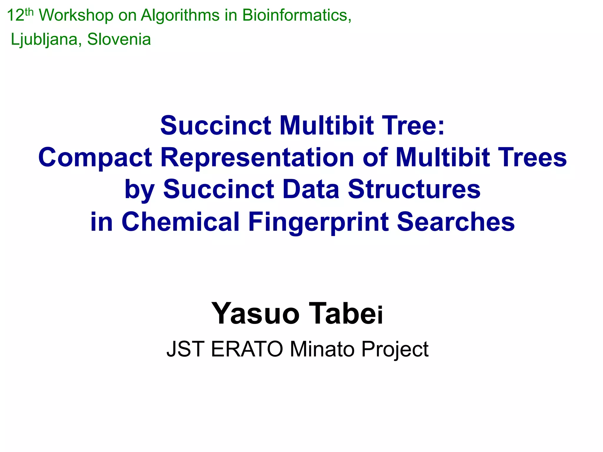 WABI2012-SuccinctMultibitTree | PDF