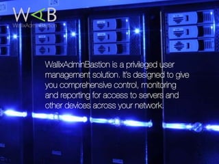 Wallix Admin Bastion: Introduction | PPTX