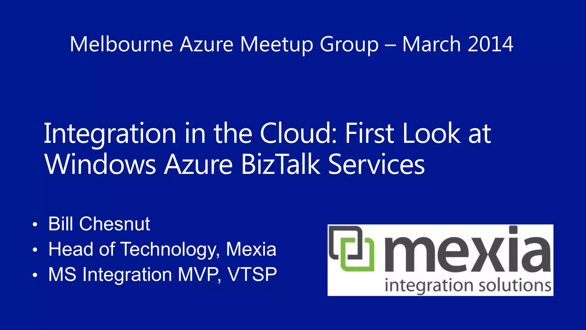 Windows Azure BizTalk Services Deep Dive | PPT Windows Azure BizTalk Services Deep Dive | PPT