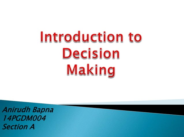 Introduction to Decision Making | PPTX
