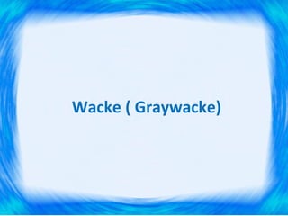 Wacke ( graywacke) | PPT