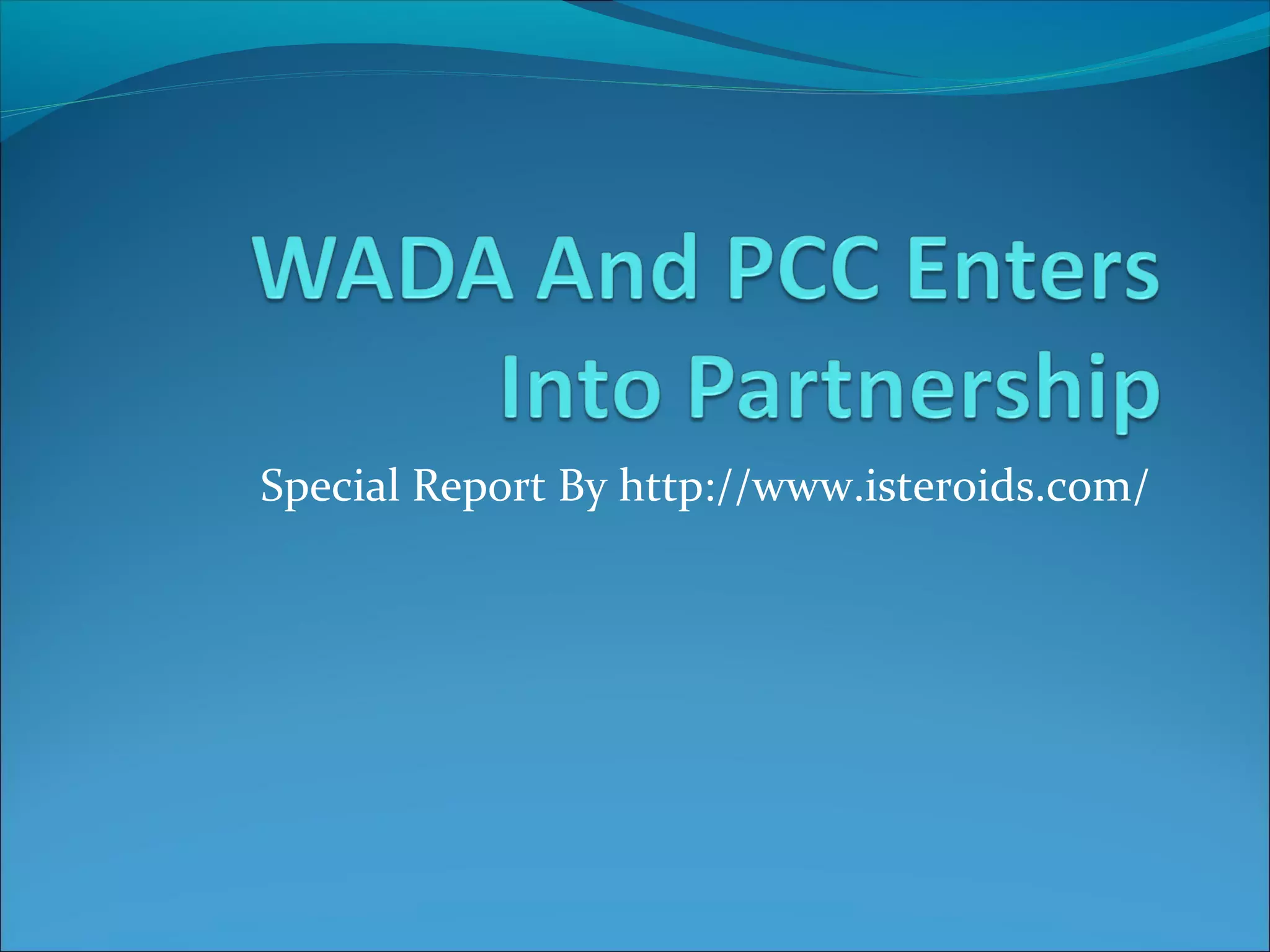 WADA And PCC Enters Into Partnership | PPT