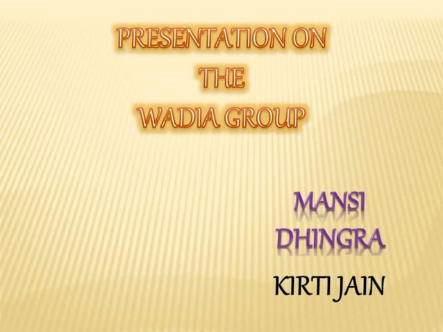 Wadia group | PPT