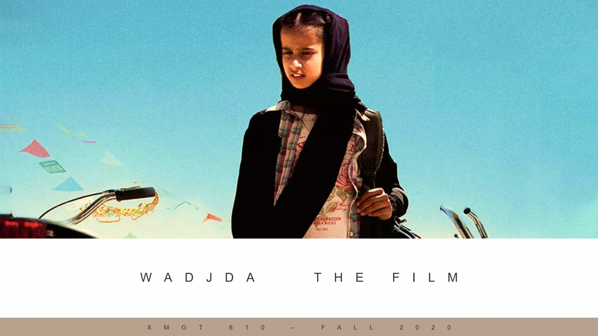 Wadjda - The Film // Project Management - Success Factors | PPT