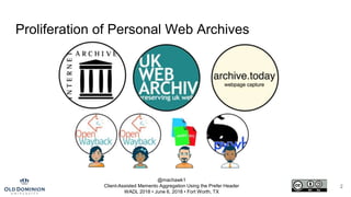 Client-Assisted Memento Aggregation Using the Prefer Header | PPTX