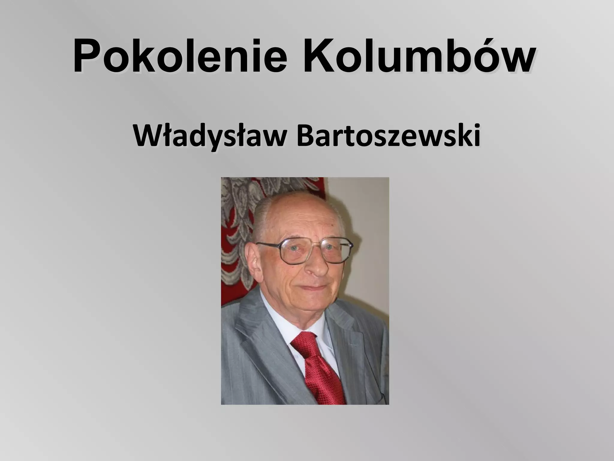 Władysław Bartoszewski | PPT
