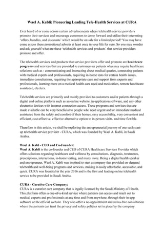 Wael A. Kabli Pioneering Leading Tele-Health Services at CURA .pdf