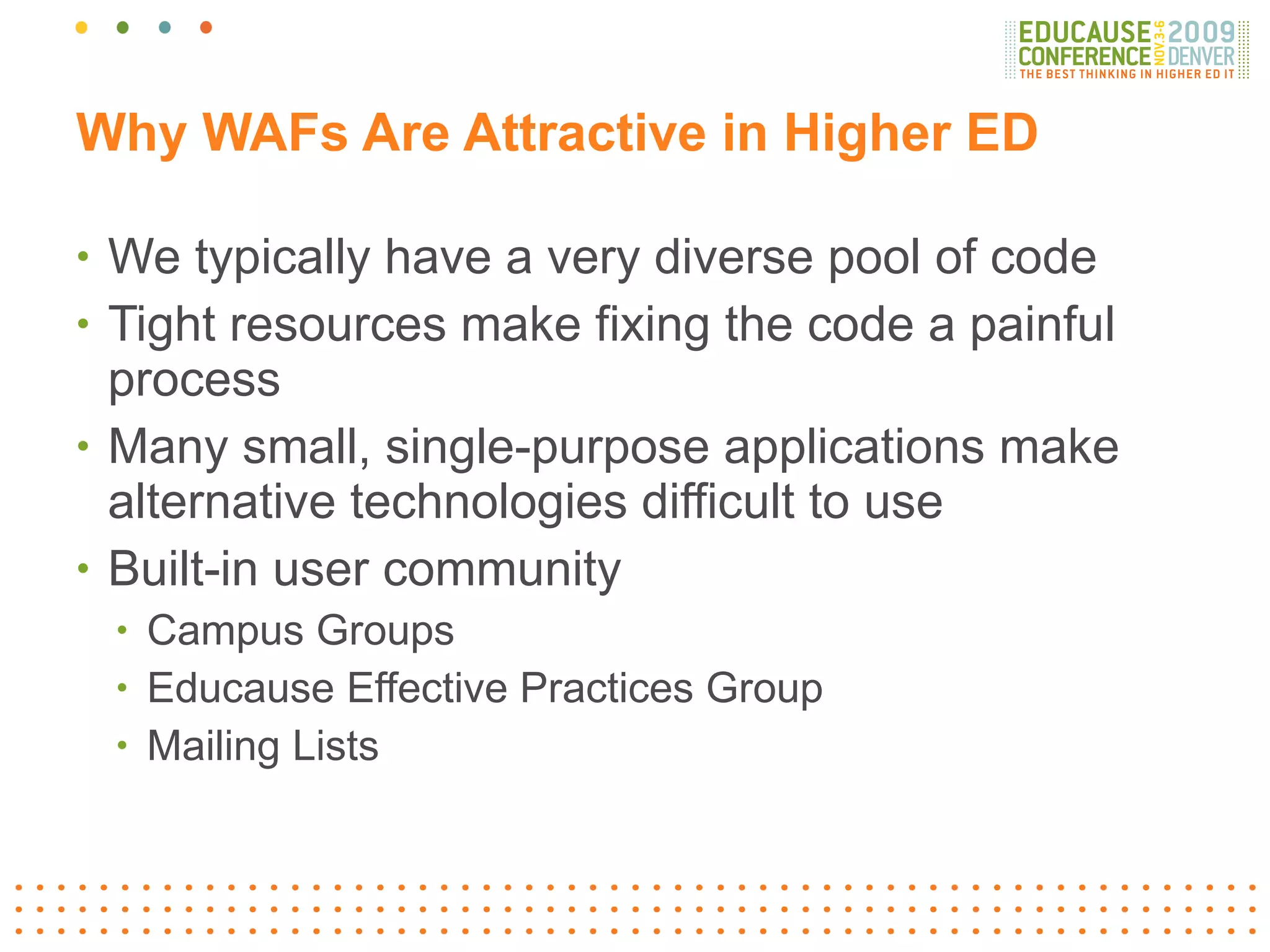 2009 Securing Applications With Web Application Firewalls And Vulnerability Assessments Ppt