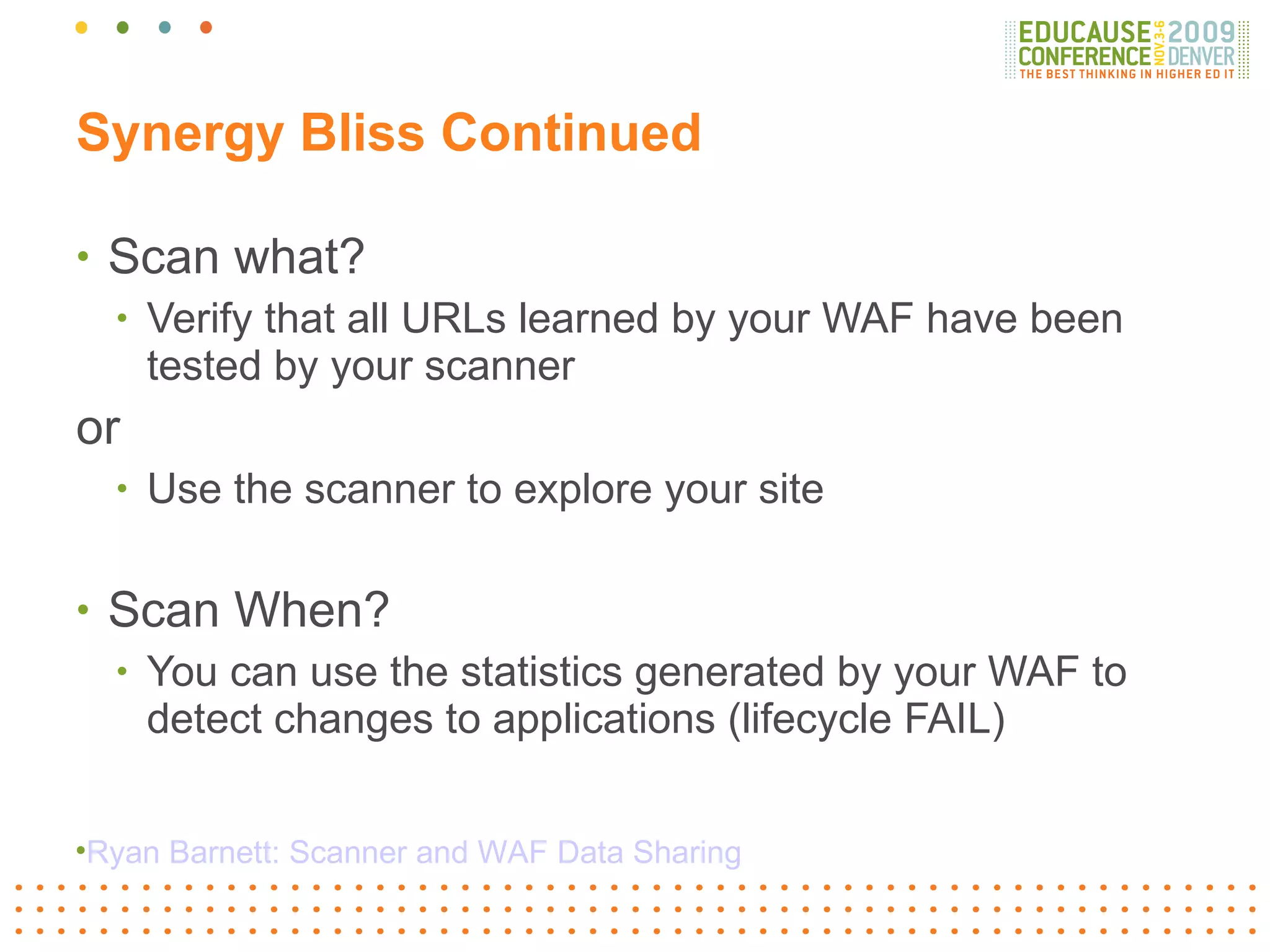 2009 Securing Applications With Web Application Firewalls And Vulnerability Assessments Ppt