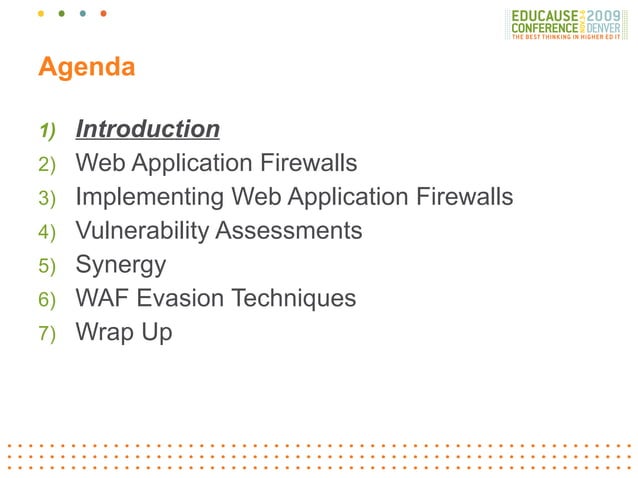 2009 Securing Applications With Web Application Firewalls And Vulnerability Assessments Ppt