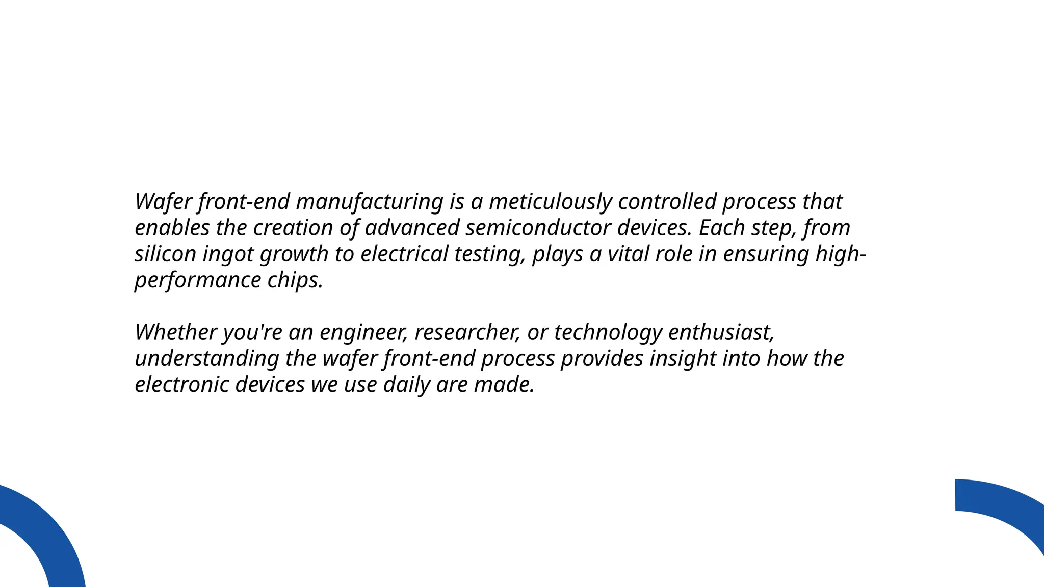 Wafer Front End Manufacturing A Step-by-Step Guide | PPTX