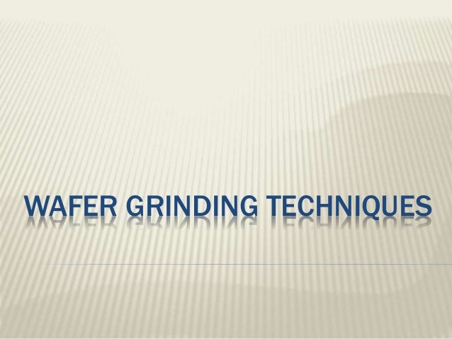wafer grinding.pptx