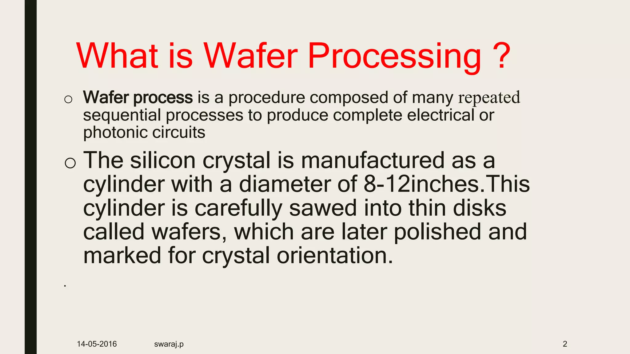 Wafer processing | PPTX