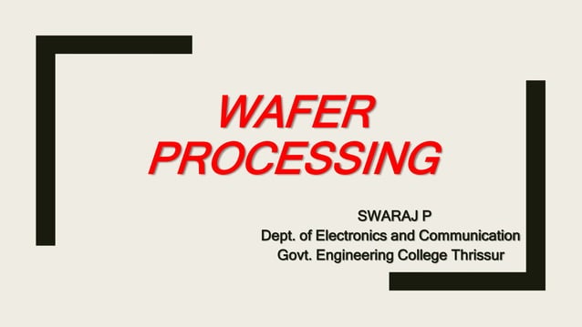 Wafer processing | PPT