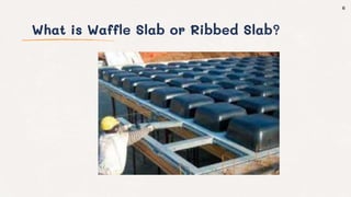 Waffle or ribbed slab | PPTX