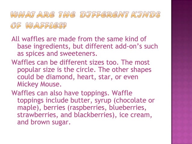All About Waffles | PPT | Desserts and Baking | Food & Drink