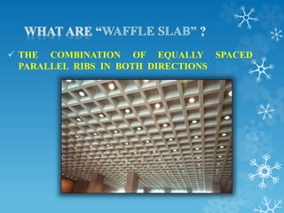 Waffle slab | PPTX