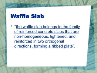 WAFFLE SLAB reinforce concrete ppt pptyyy | PPT