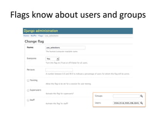 Waffle: A feature switch/flag/toggle application for Django | PPT