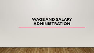 Wage and Salary Administration powerpoint | PPTX