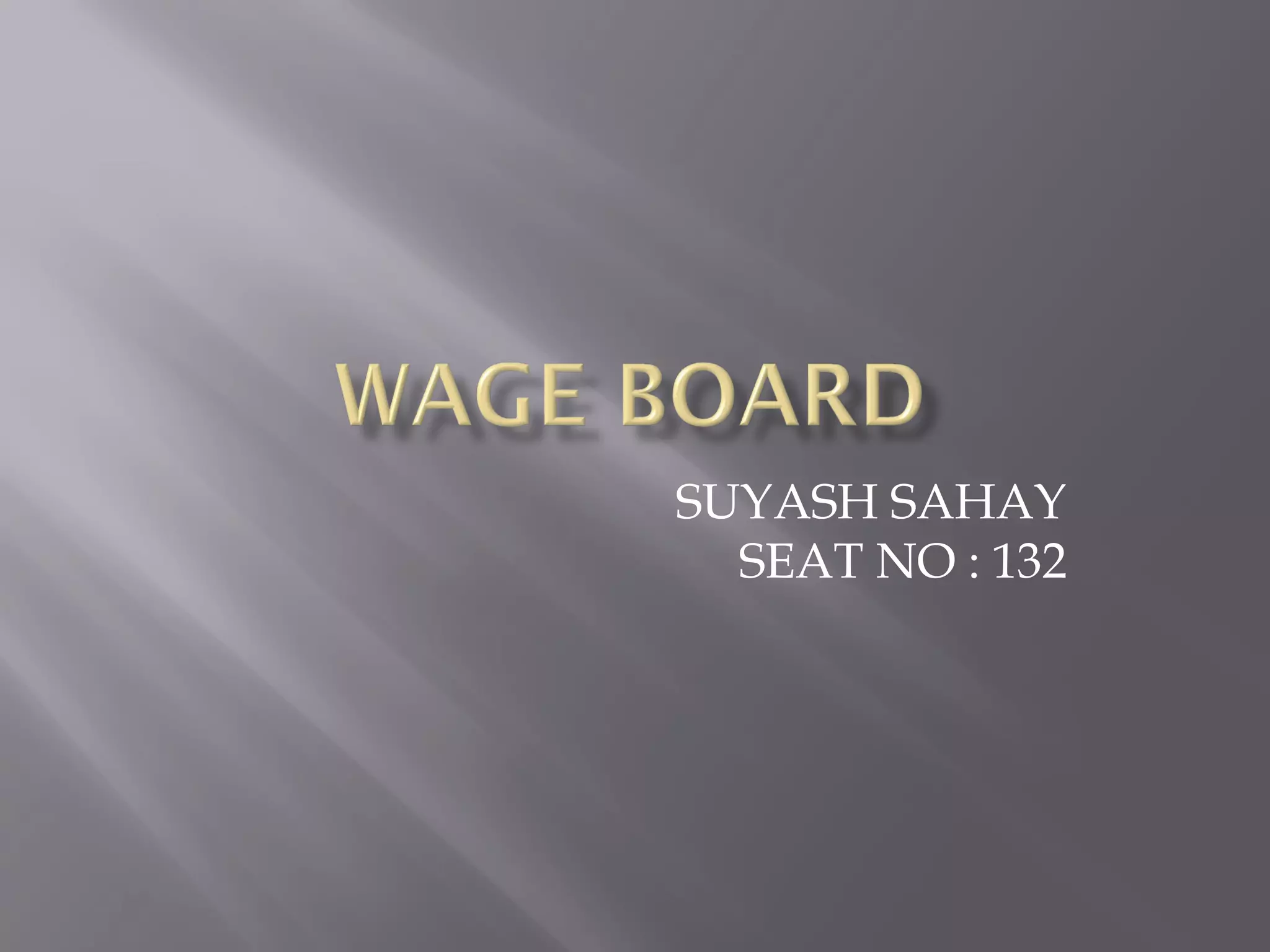 Wageboard 131115025715-phpapp02 | PPT