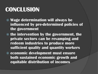 Wage determination and government intervention on private sectors | PPTX