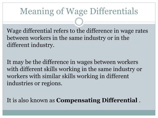 Wage differentials (compensating Differentials) | PPTX