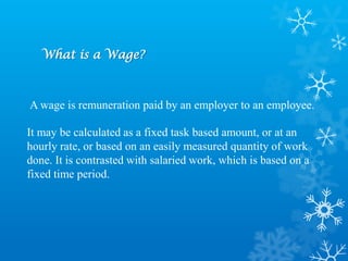 Wage, importance and Fair Wages | PPTX