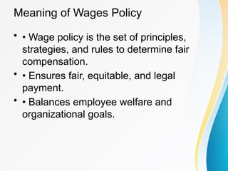 Wages_Policy_Notes_rewards and compensation | PPTX