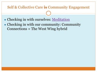 Building Self and Collective Care into Community Engaged Work Workshop ...