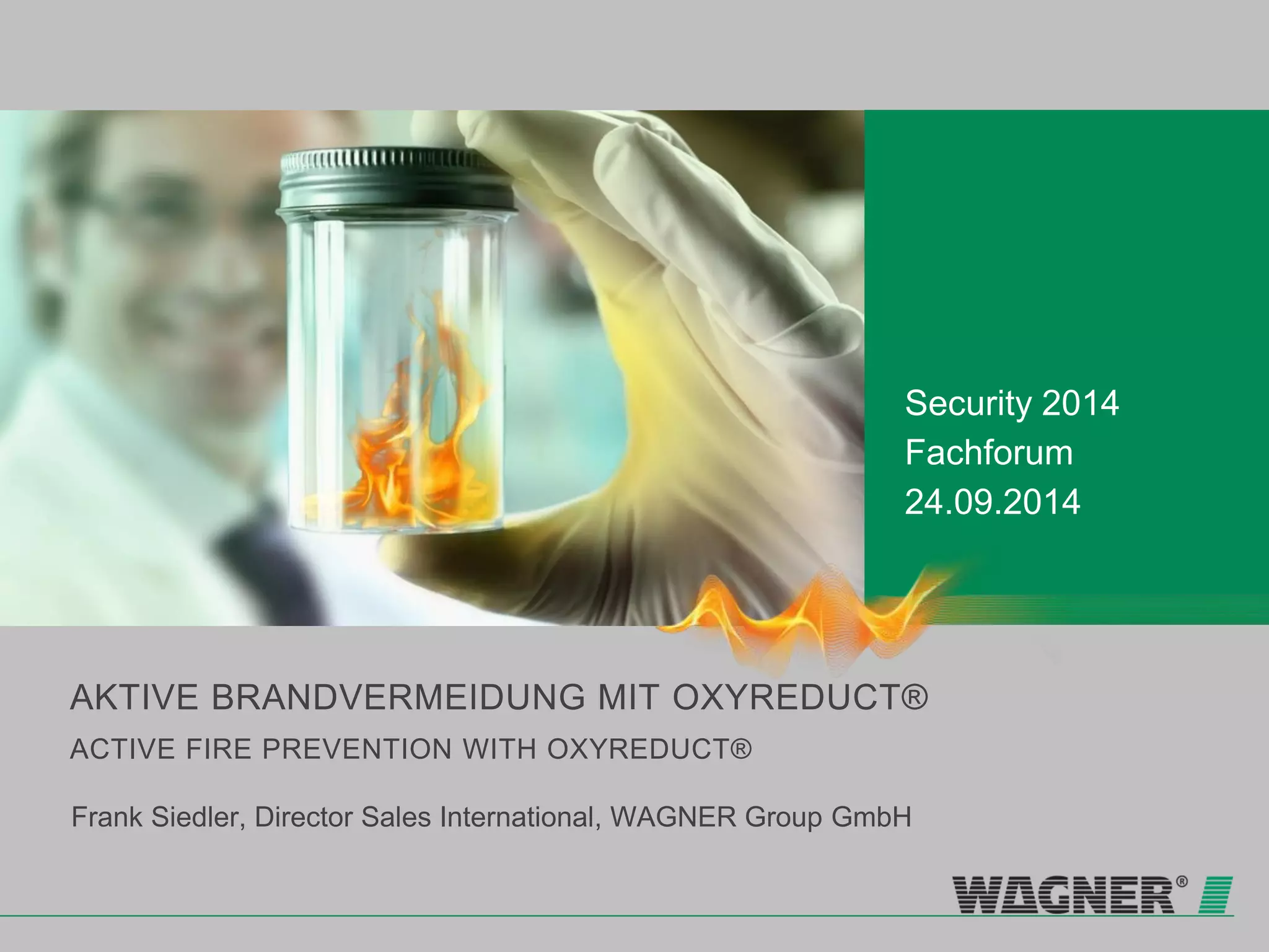 Презентация компании Wagner "Oxyreduct противопожарные системы ForumI ...