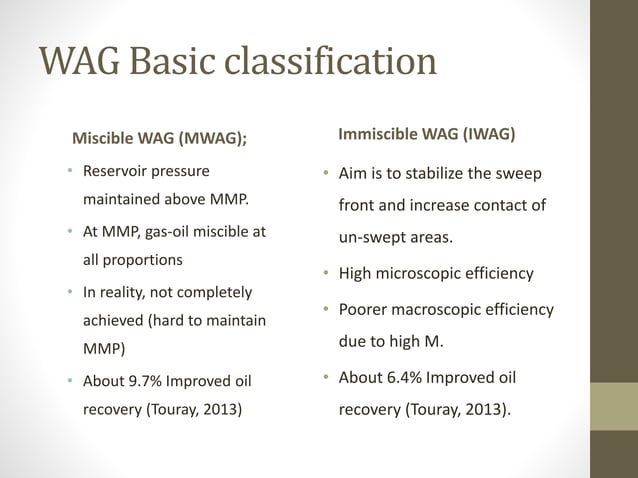 Water alternating gas (WAG) - A Enhanced Oil Recovery technique | PPTX ...