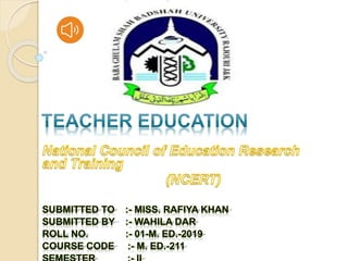 NCERT by Wahila Dar | PPT
