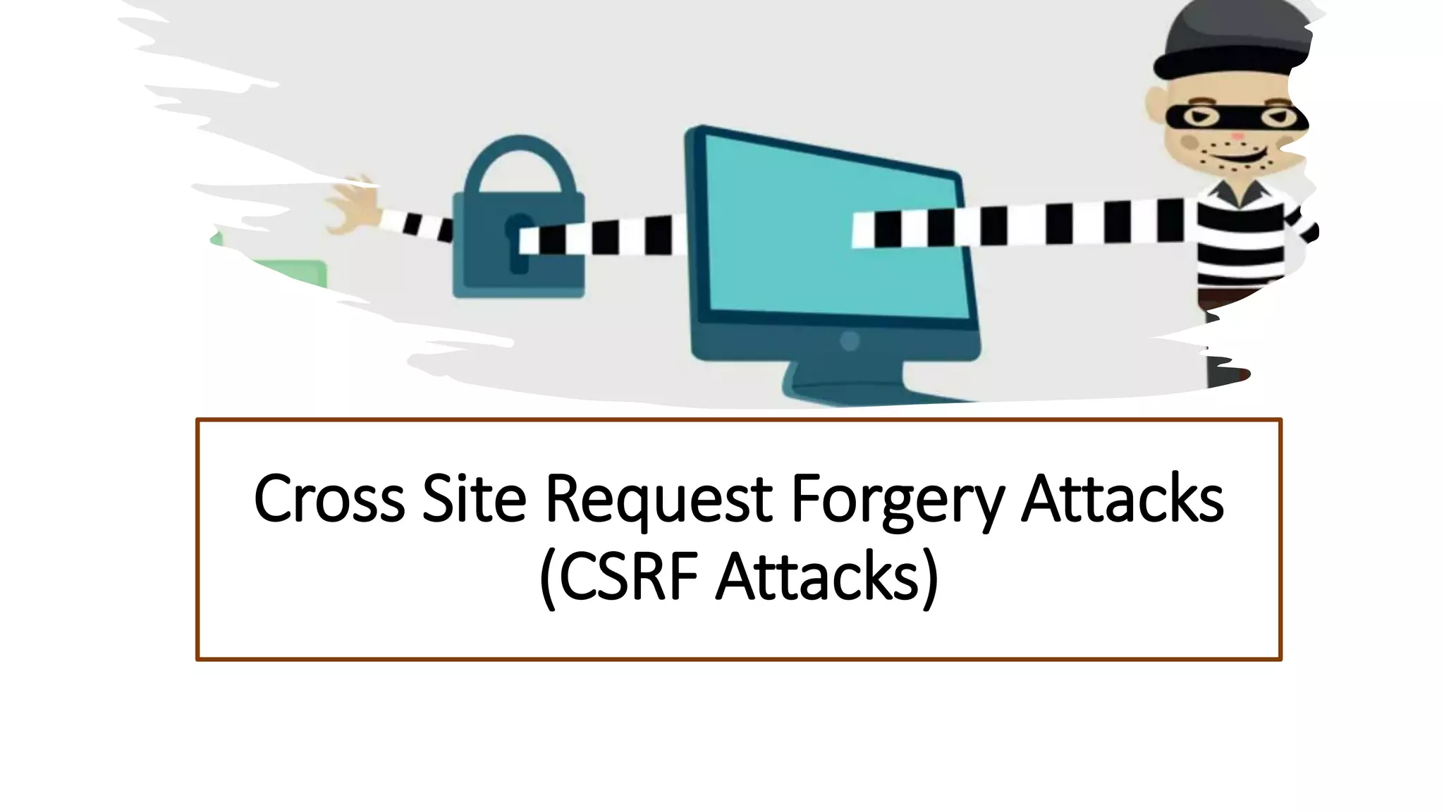 WAHS-CSRF Attacks | PPT