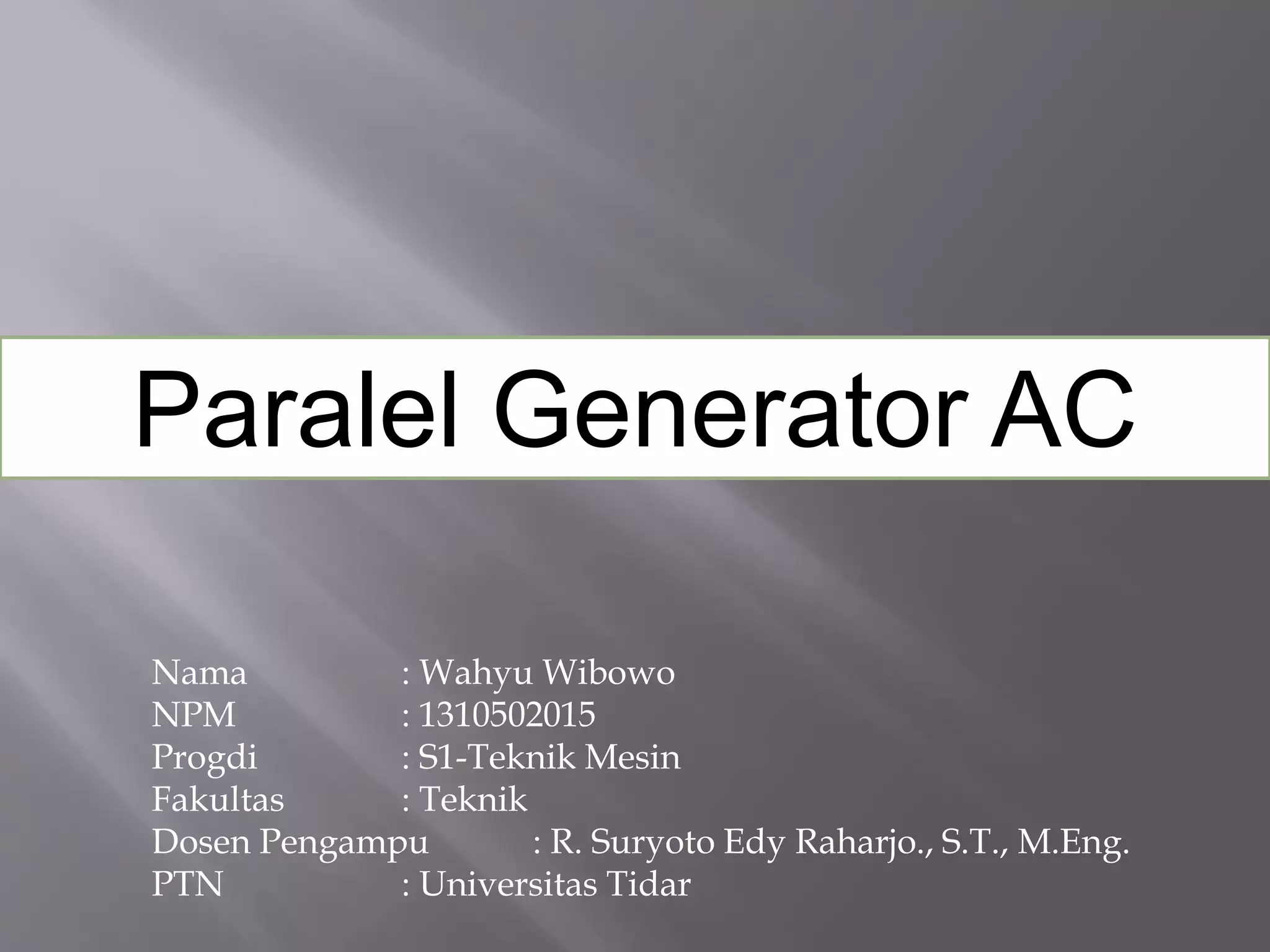 Wahyu wibowo tugas_teknik_tenaga_listrik_paralel_generator_ac | PPTX