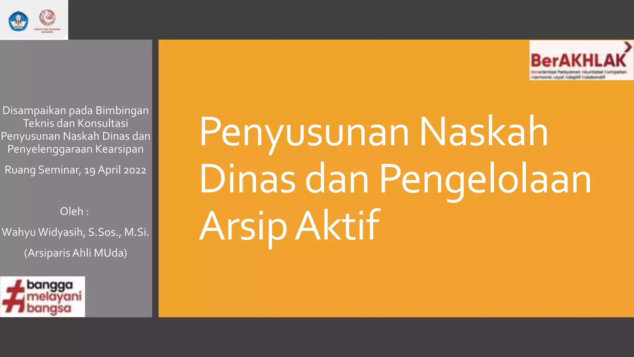 Penyusunan Naskah Dinas dan Pengelolaan Arsip Aktif.pptx