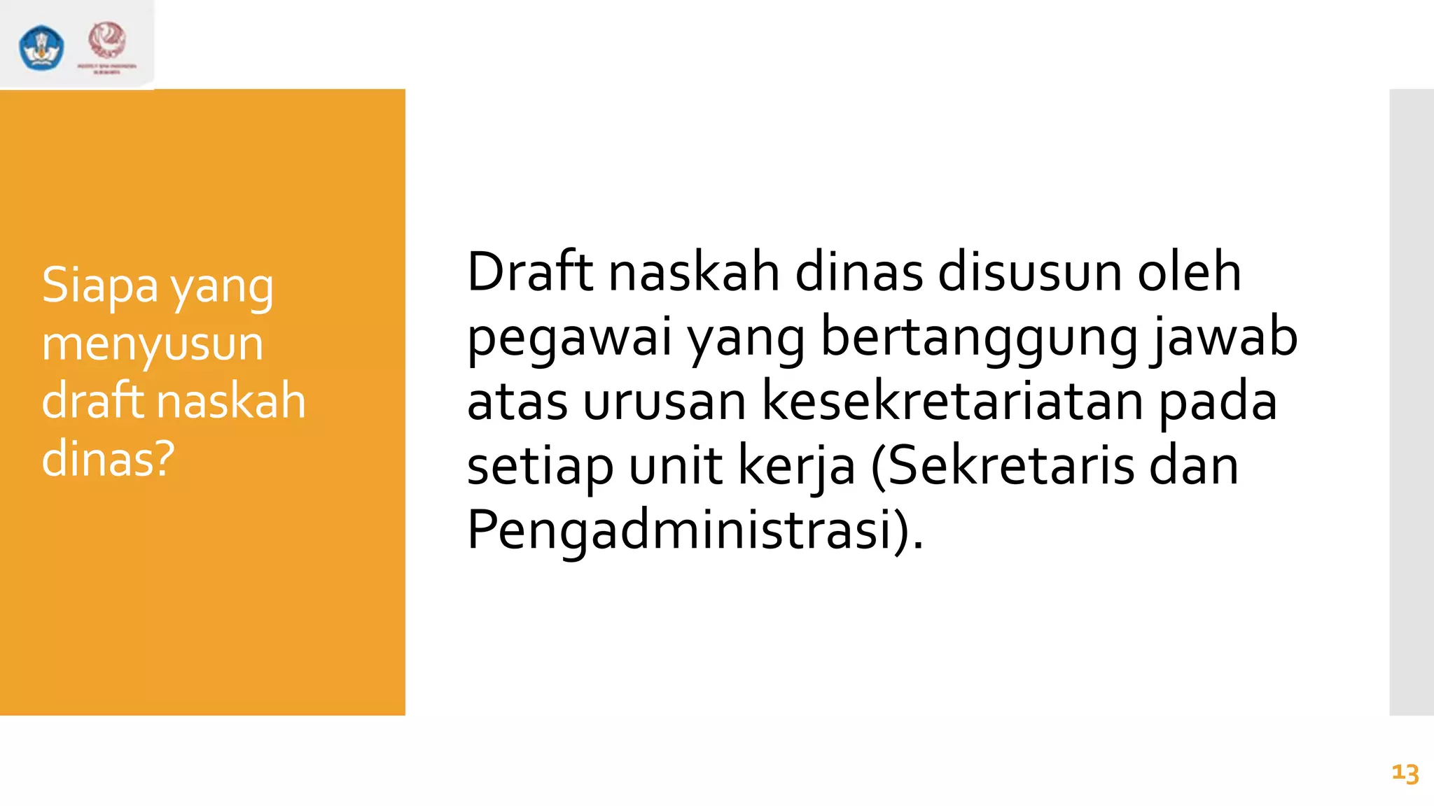 Penyusunan Naskah Dinas dan Pengelolaan Arsip Aktif.pptx